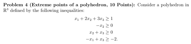 Solved Problem 4 (Extreme points of a polyhedron, 10 | Chegg.com