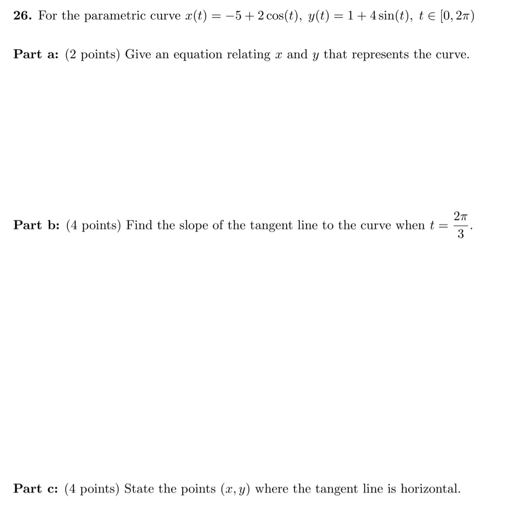 Solved 26. For the parametric curve x(t) = -5 + 2 cos(t), | Chegg.com