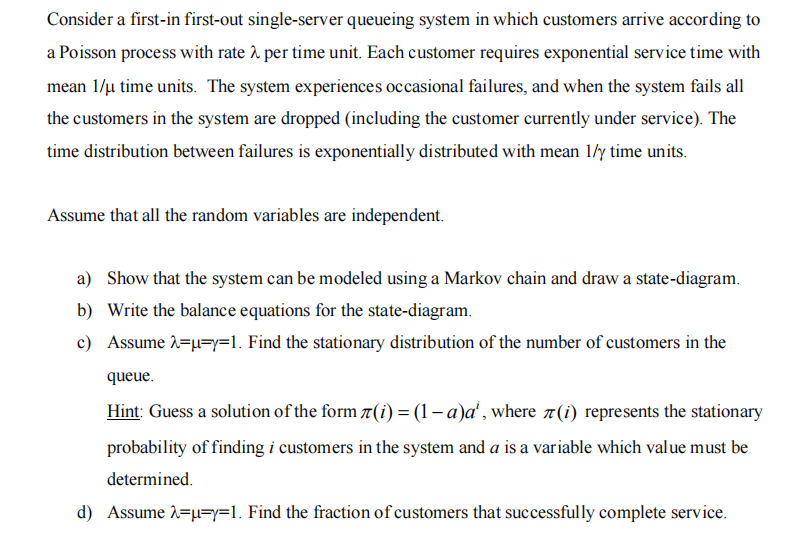 Solved Consider a first-in first-out single-server queueing | Chegg.com