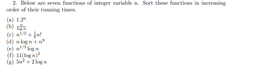 Solved n 2. Below are seven functions of integer variable n. | Chegg.com