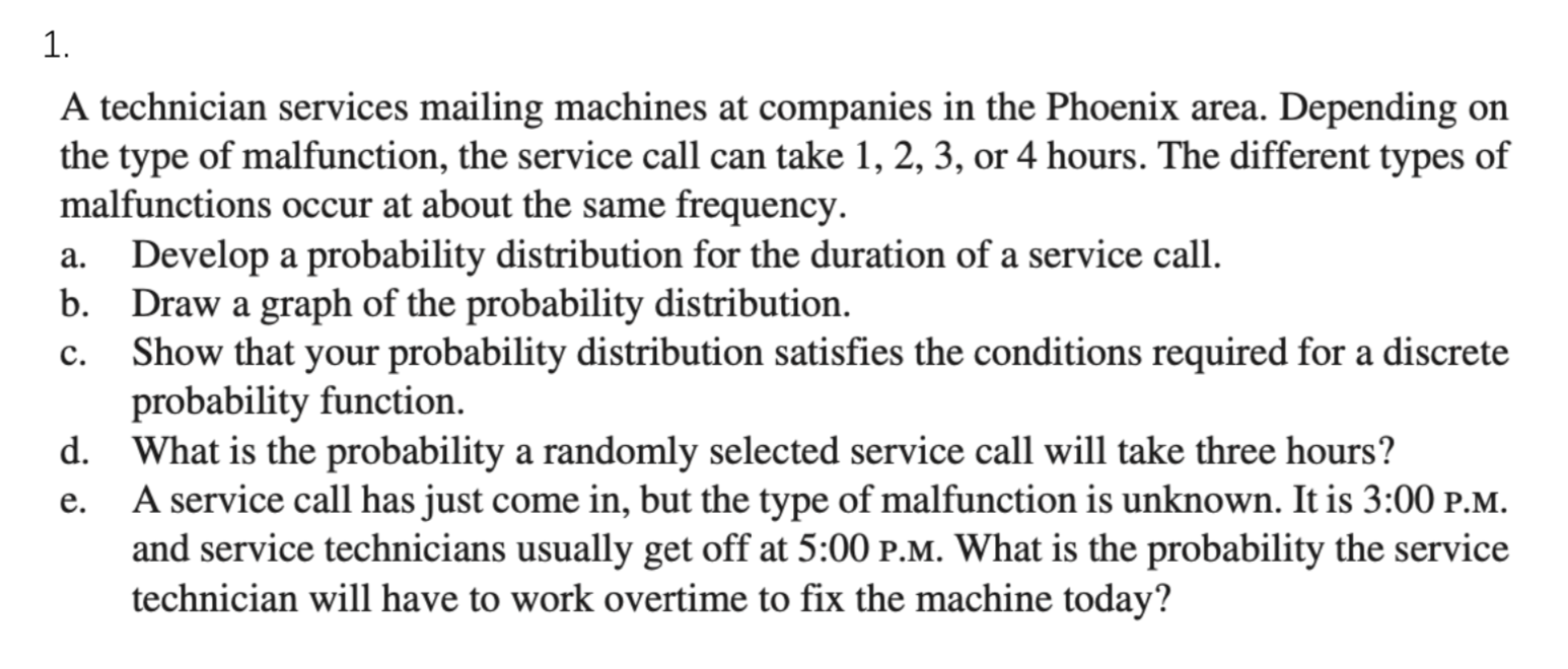 Solved 1. c. A technician services mailing machines at | Chegg.com