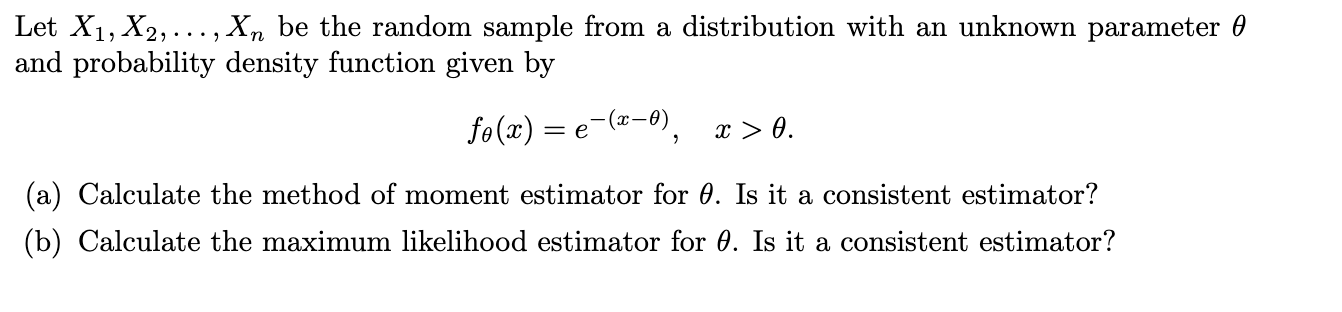 Solved Let X1, X2, . . . , Xn be the random sample | Chegg.com