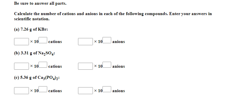 Solved Calculate the number of cations and anions in each of | Chegg.com