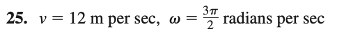 Solved Use the formula v = rw to find the value of the | Chegg.com