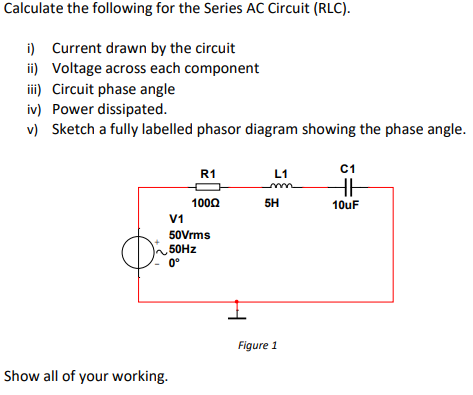 Solved Calculate the following for the Series AC Circuit | Chegg.com