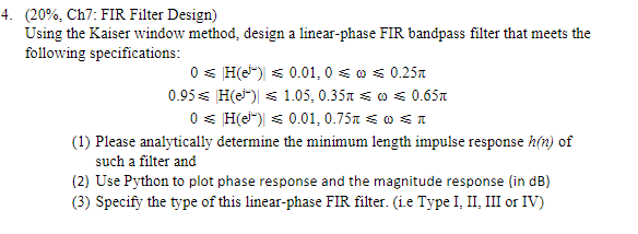 Solved (20\%, Ch7: FIR Filter Design) Using the Kaiser | Chegg.com