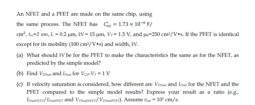 Solved An NFET and a PFET are made on the same chip, using | Chegg.com