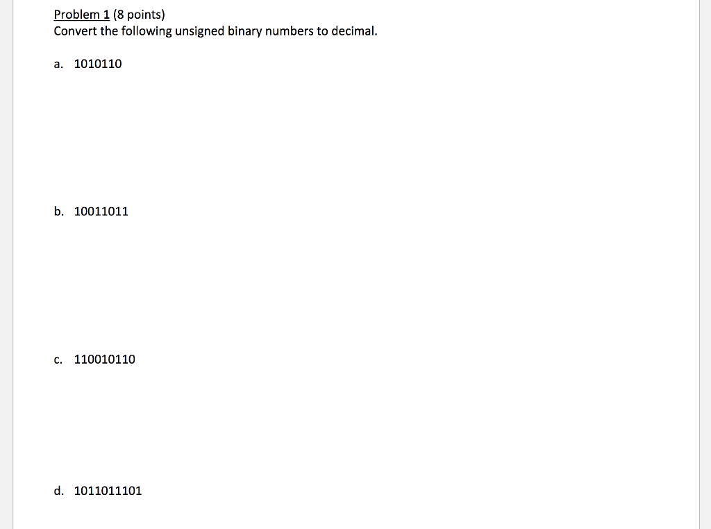 Solved Convert the following Binary and Decimal numbers, | Chegg.com