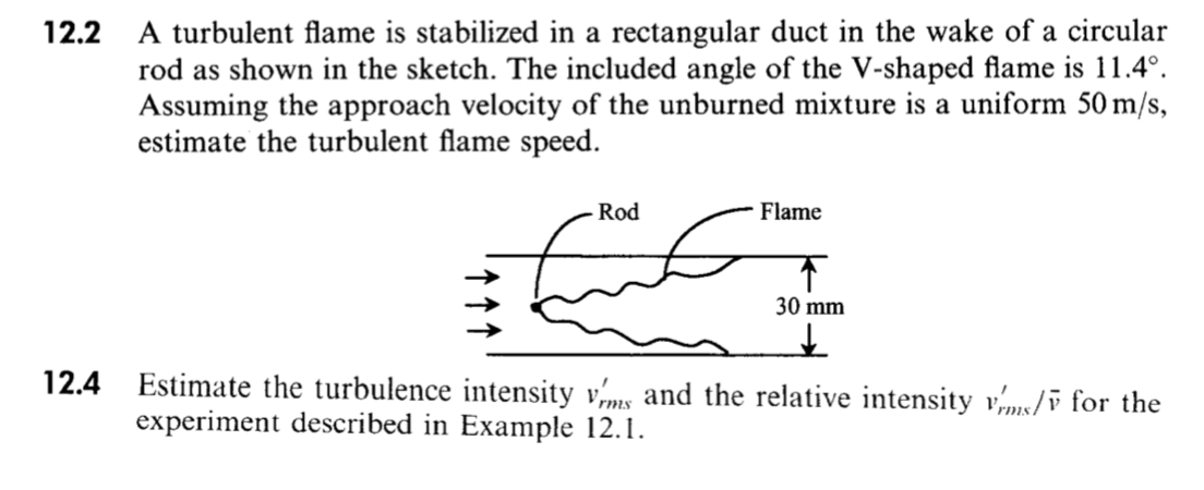 Solved 12.2 A turbulent flame is stabilized in a rectangular | Chegg.com