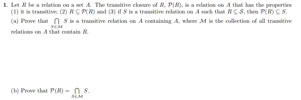 Solved 1. Let R be a relation on a set A. The transitive | Chegg.com