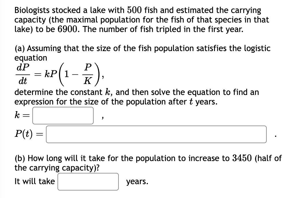 Solved Biologists stocked a lake with 500 fish and estimated | Chegg.com