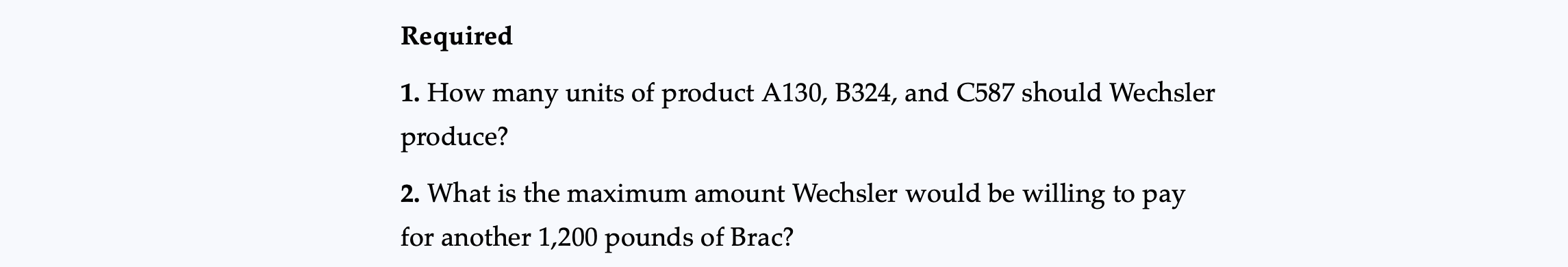 Solved 12-42. PRODUCT MIX, CONSTRAINED RESOURCE. Wechsler | Chegg.com