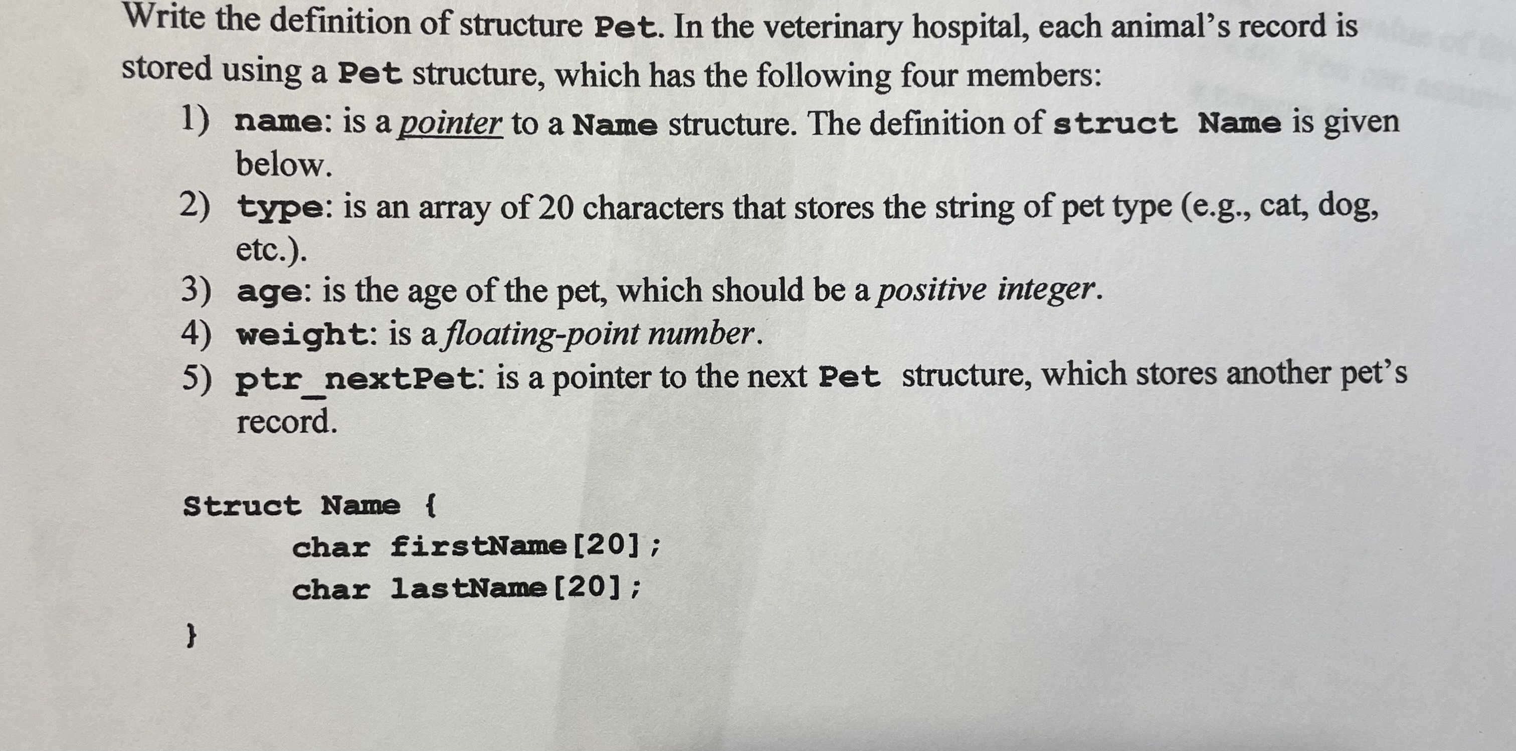 Solved Write the definition of structure Pet. In the | Chegg.com
