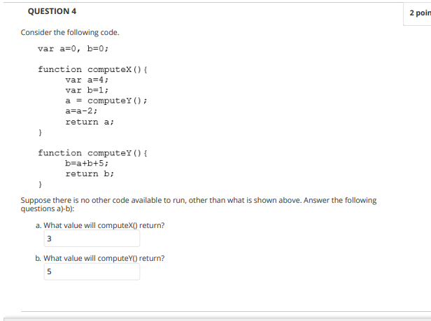 Solved QUESTION 4Consider the following | Chegg.com
