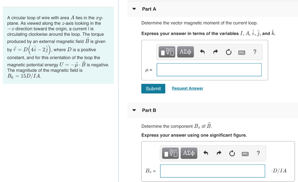 Solved Part A A circular loop of wire with area A lies in | Chegg.com