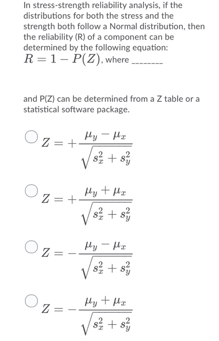 Solved In stress-strength reliability analysis, if the | Chegg.com