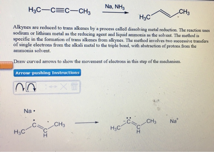 Solved Na, NH3 CH3 Alkynes are reduced to trans alkenes by a | Chegg.com