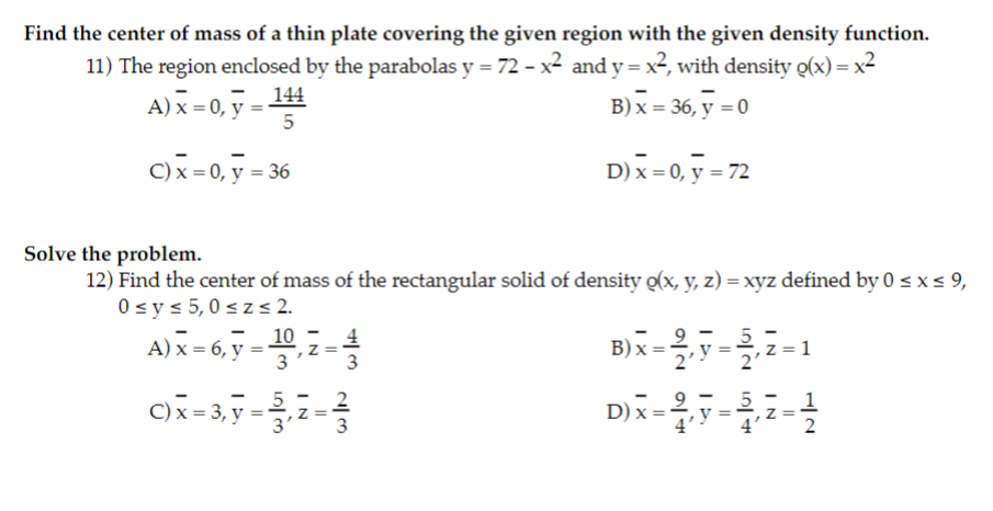 Solved Find the center of mass of a thin plate covering the | Chegg.com