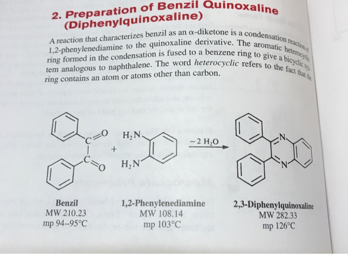 Solved 2. Preparation of Benzil Quino (Diphenylquinoxaline) | Chegg.com
