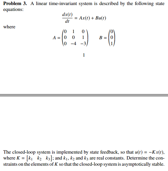 Solved Problem 3. A linear time-invariant system is | Chegg.com