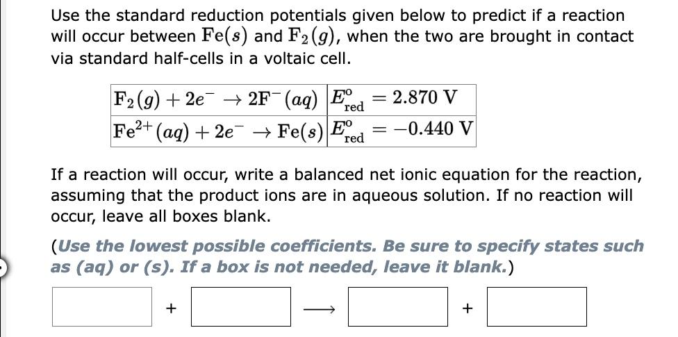 Solved Use the standard reduction potentials given below to | Chegg.com