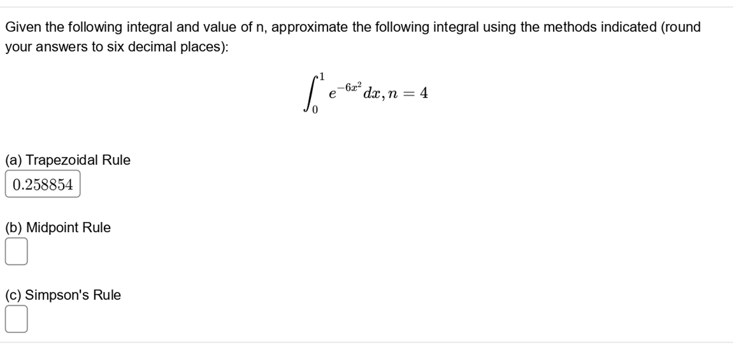 Solved Given the following integral and value of n, | Chegg.com