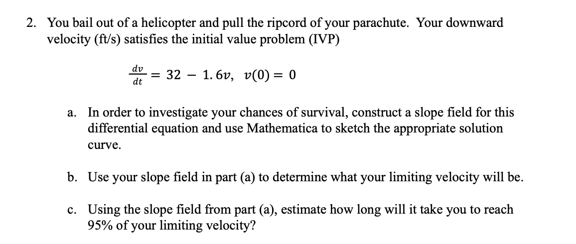 Solved You bail out of a helicopter and pull the ripcord of | Chegg.com