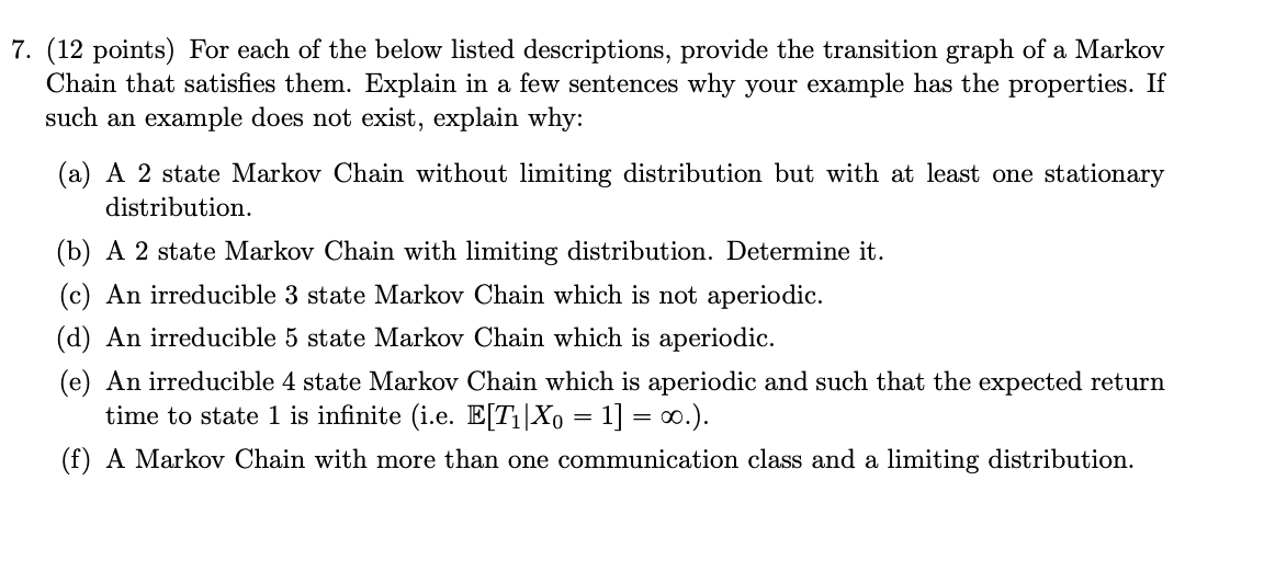Solved 7. (12 points) For each of the below listed | Chegg.com