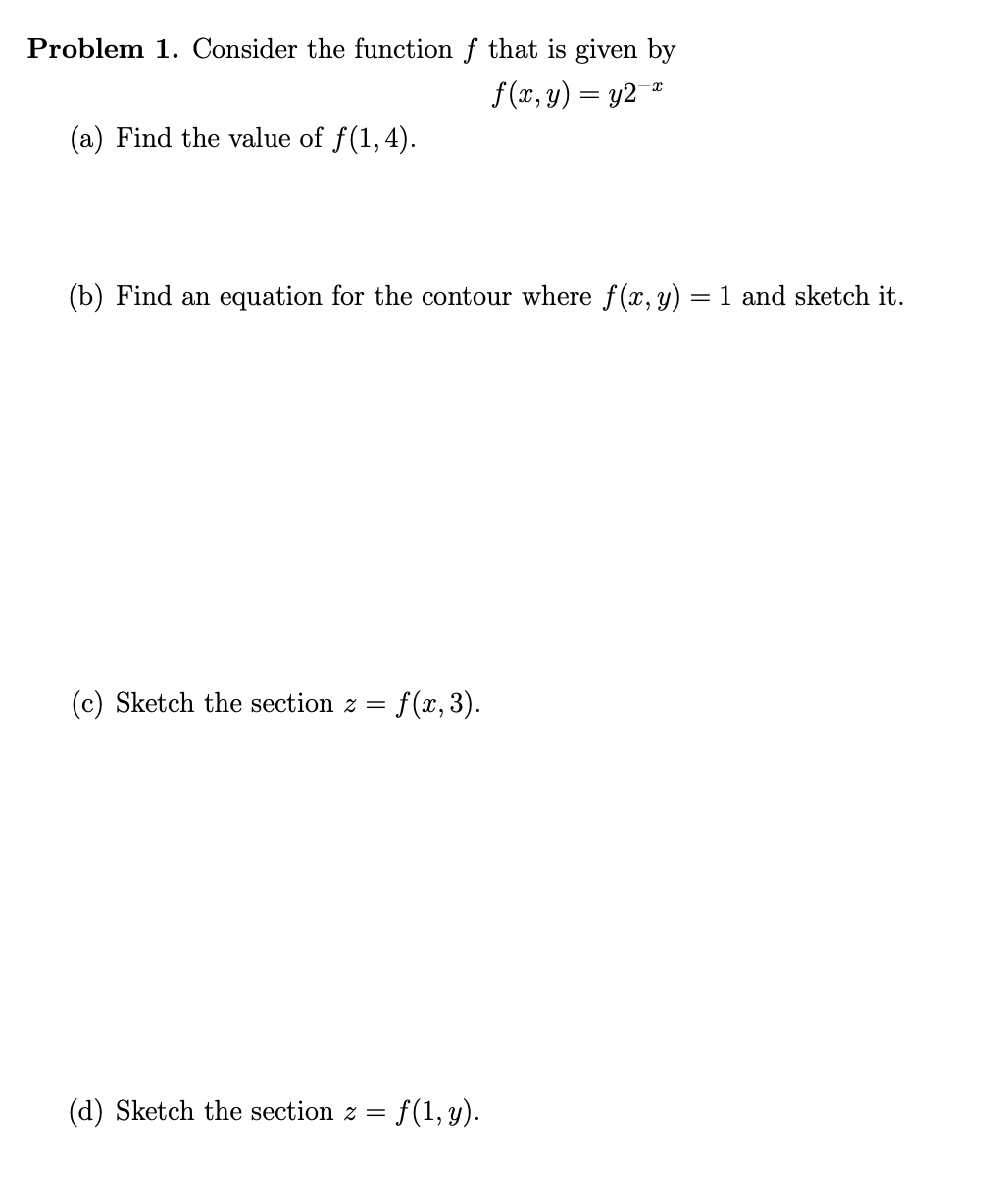 Solved Problem 1. Consider the function f that is given by | Chegg.com