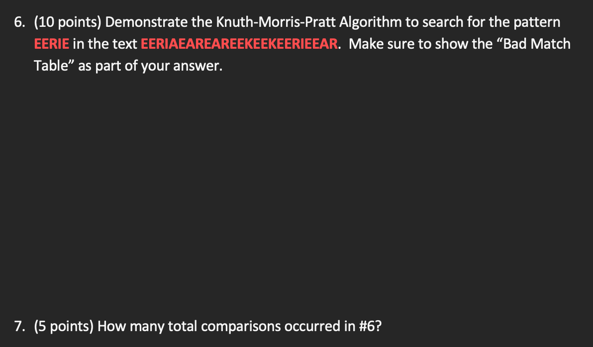 Solved 6. (10 points) Demonstrate the Knuth-Morris-Pratt | Chegg.com