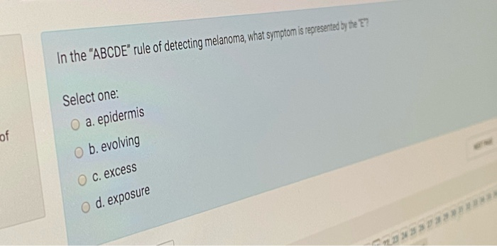 Solved In the "ABCDE' rule of detecting melanoma, what | Chegg.com