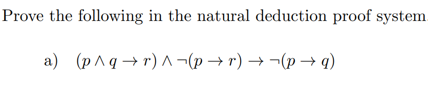 Solved Prove the following in the natural deduction proof | Chegg.com