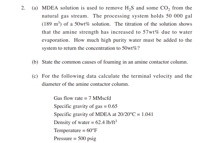 2 (a) MDEA solution is used to remove H2S and some | Chegg.com