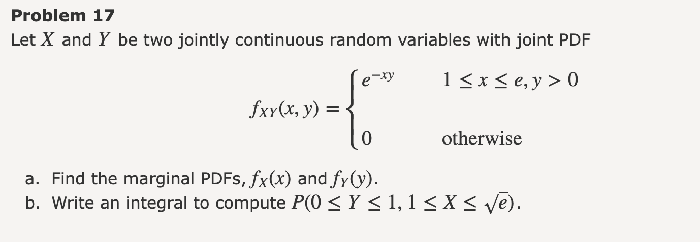 Solved Problem 17Let x ﻿and Y ﻿be two jointly continuous | Chegg.com