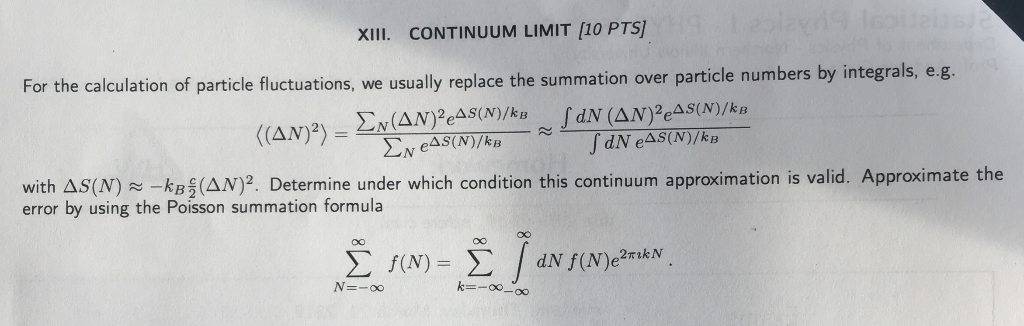 Solved XII CONTINUUM LIMIT [10 PTS] For the calculation of | Chegg.com