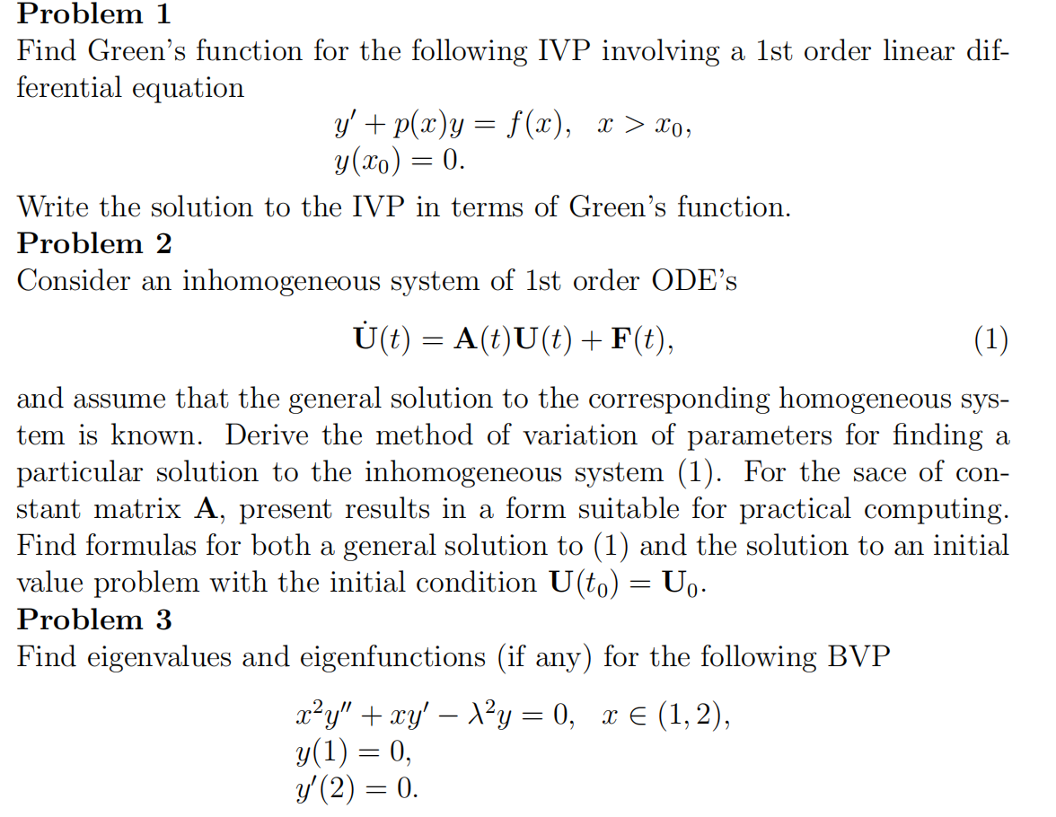 Solved Find Green's function for the following IVP involving | Chegg.com