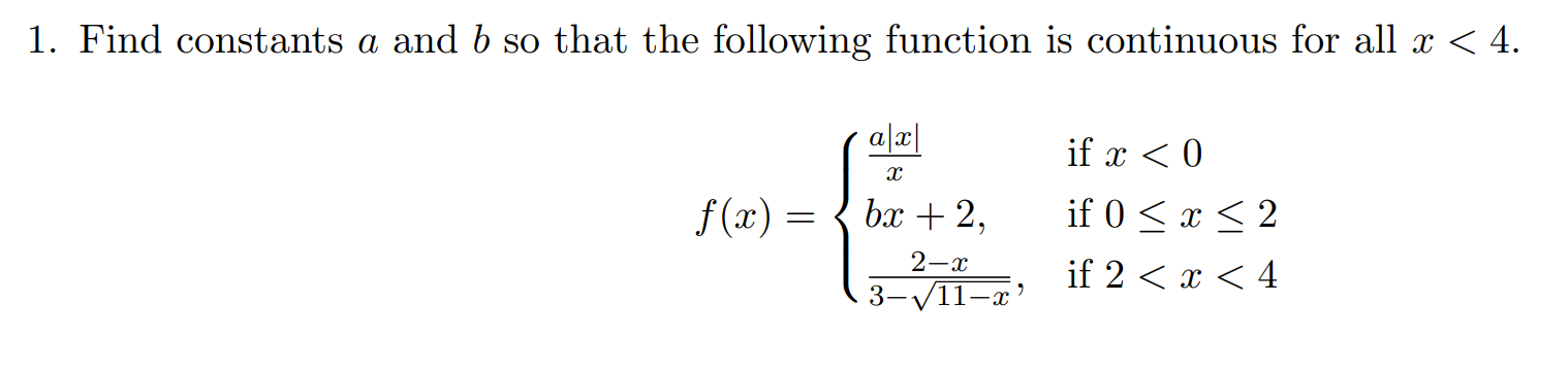 Solved Find constants a and b ﻿so that the following | Chegg.com