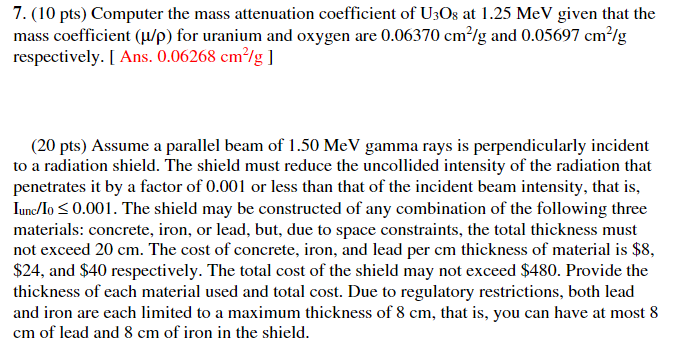 7.(10 pts) Computer the mass attenuation coefficient | Chegg.com
