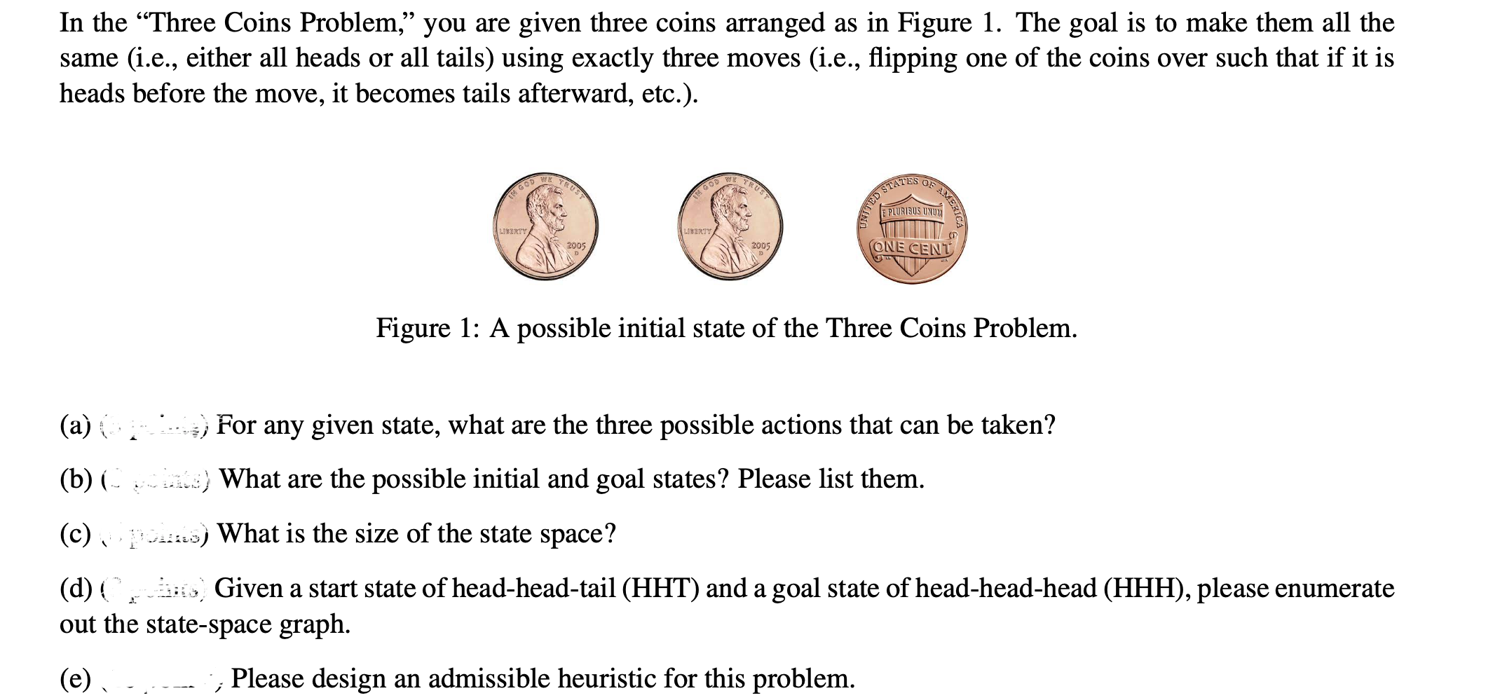 Solved In the “Three Coins Problem,” you are given three | Chegg.com