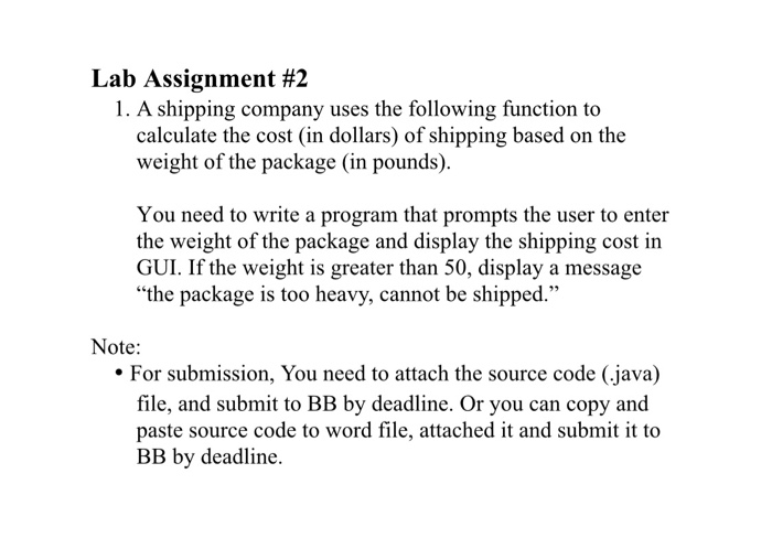 Solved Lab Assignment #2 1. A shipping company uses the | Chegg.com
