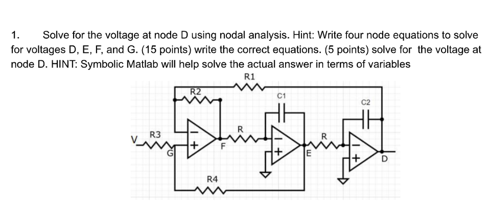 Solved 1. Solve for the voltage at node D using nodal | Chegg.com