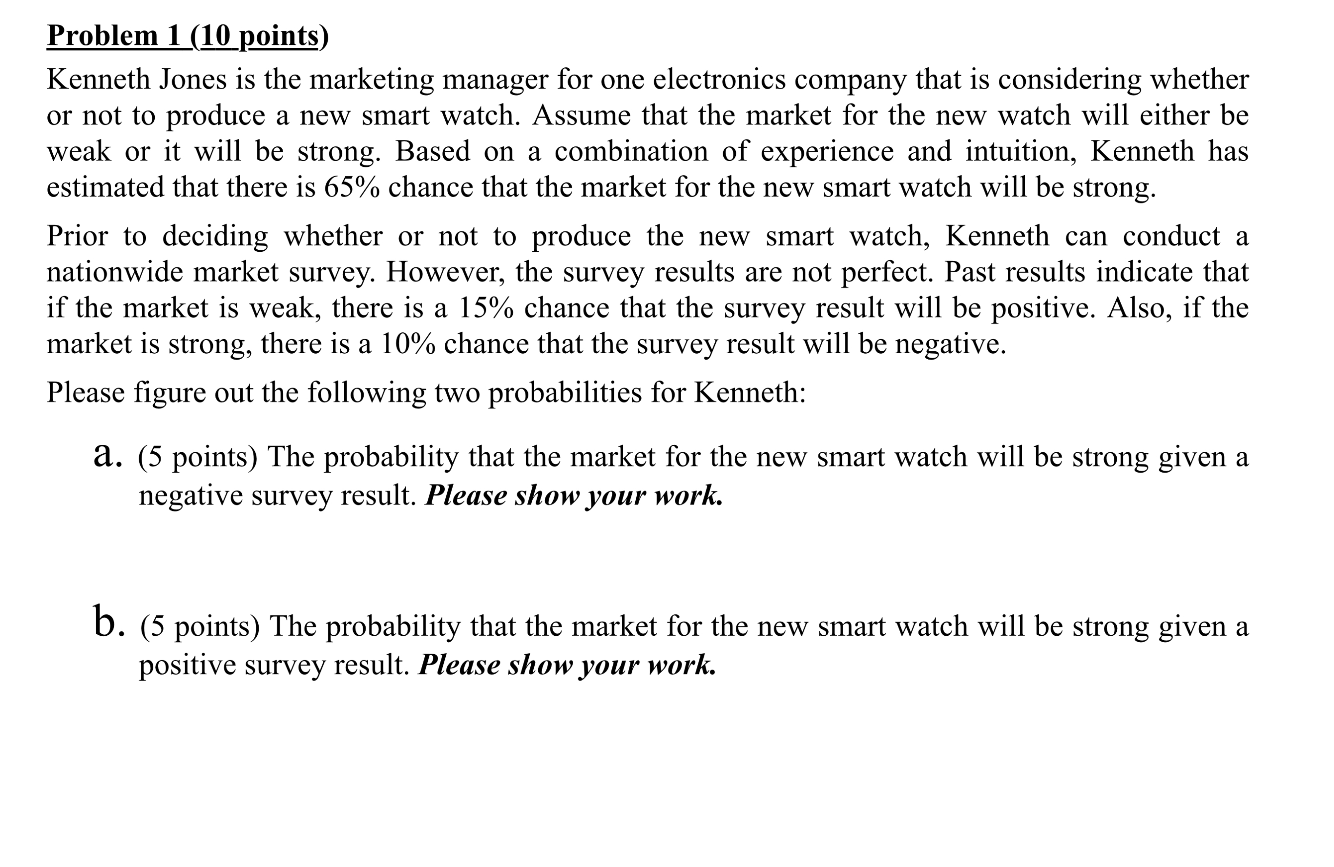Solved Problem 1 (10 points) Kenneth Jones is the marketing | Chegg.com