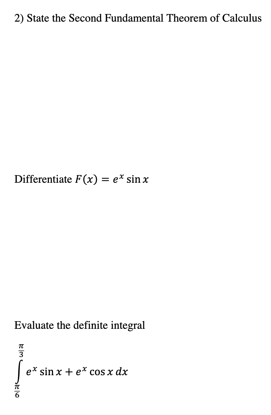 Solved 2) State the Second Fundamental Theorem of Calculus | Chegg.com