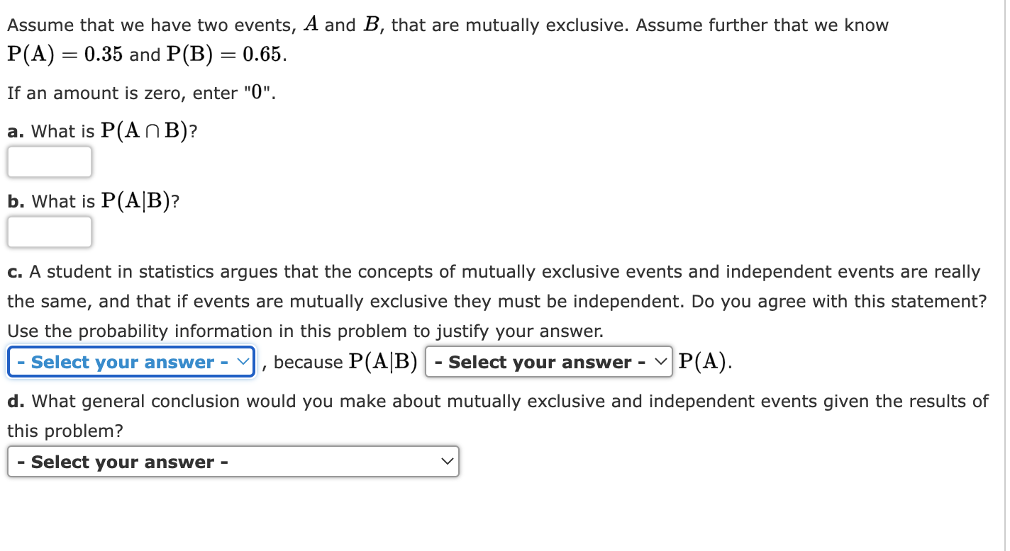 Solved Assume that we have two events, A and B, that are | Chegg.com