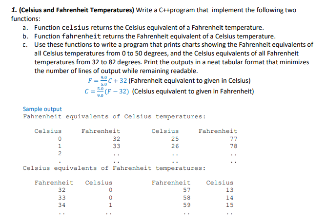 Solved 1. (Celsius and Fahrenheit Temperatures) Write a | Chegg.com