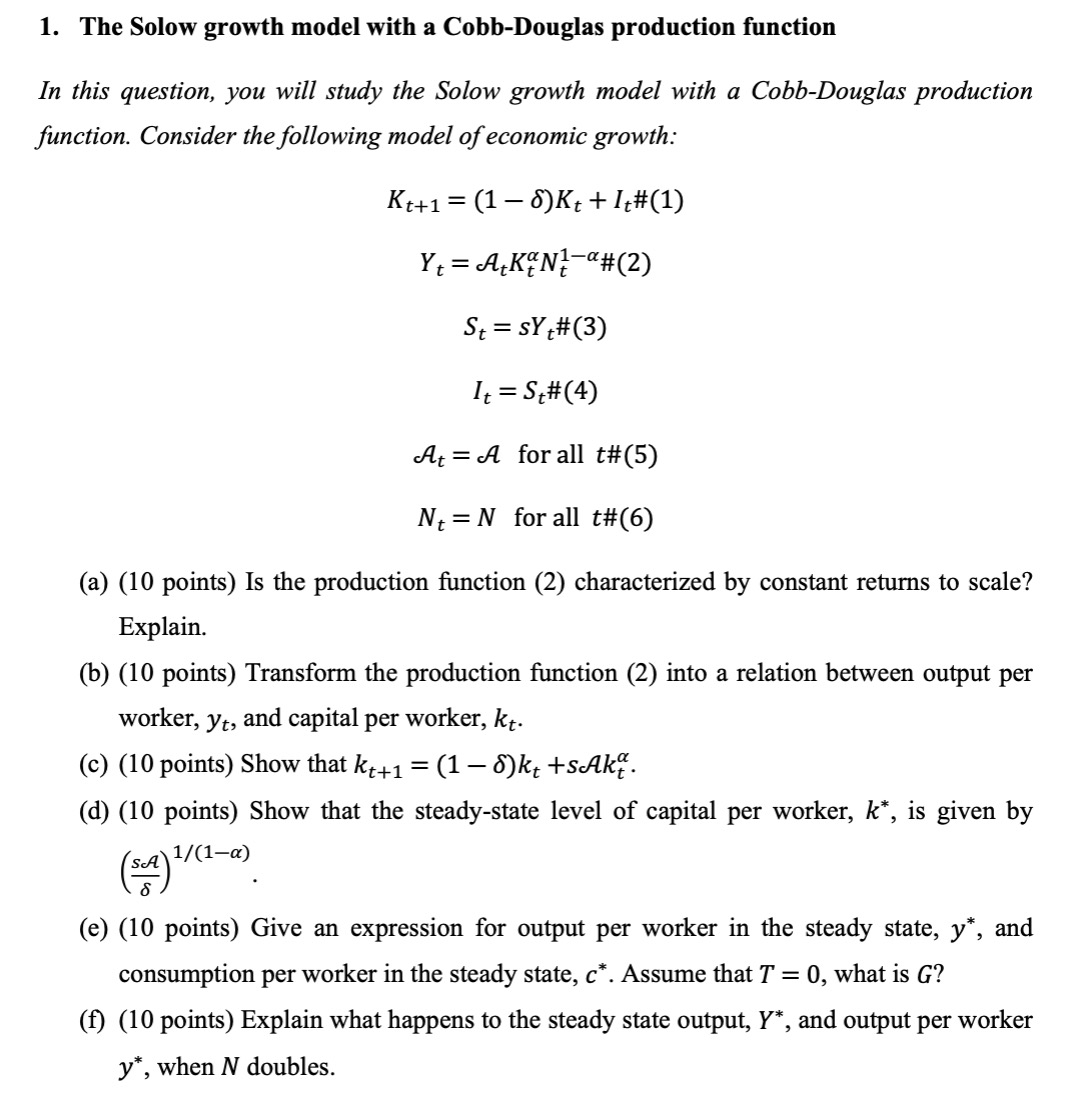 Solved The Solow growth model with a Cobb-Douglas production | Chegg.com