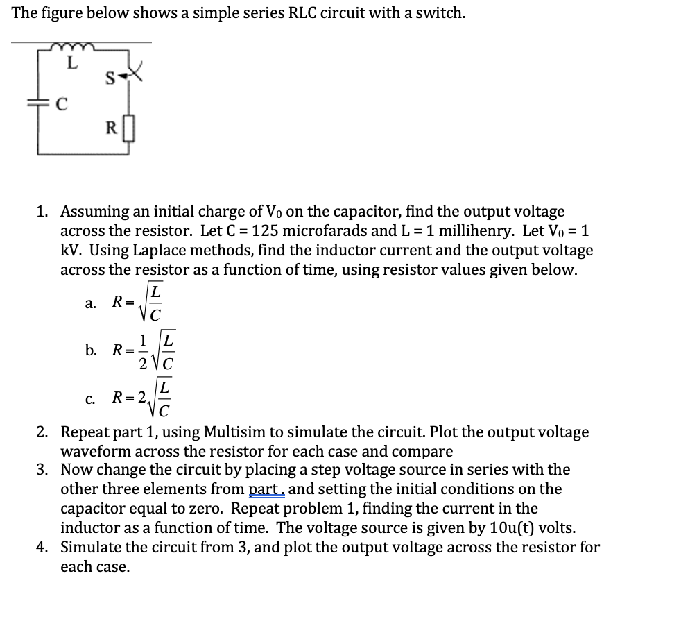 Solved The figure below shows a simple series RLC circuit | Chegg.com