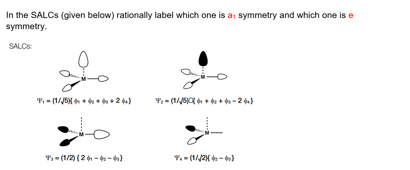 Solved In the SALCs (given below) rationally label which one | Chegg.com