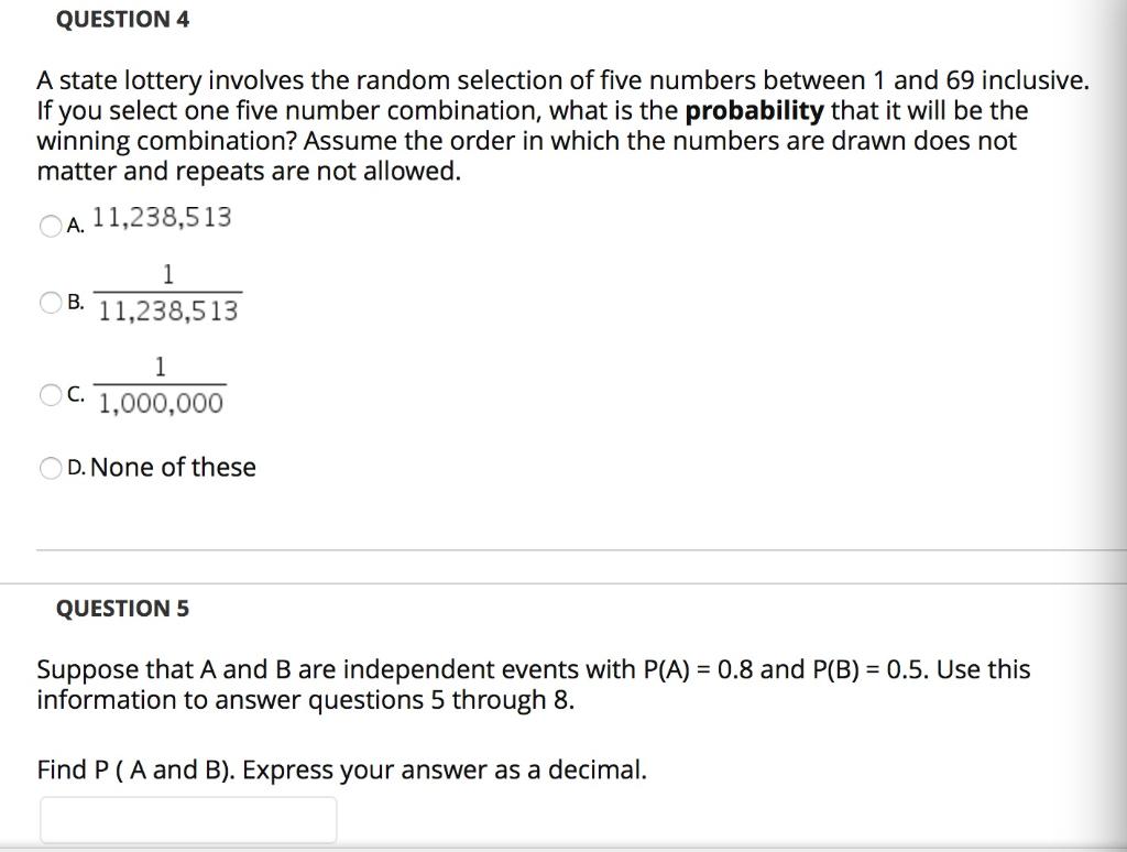 Solved QUESTION 4 A state lottery involves the random | Chegg.com