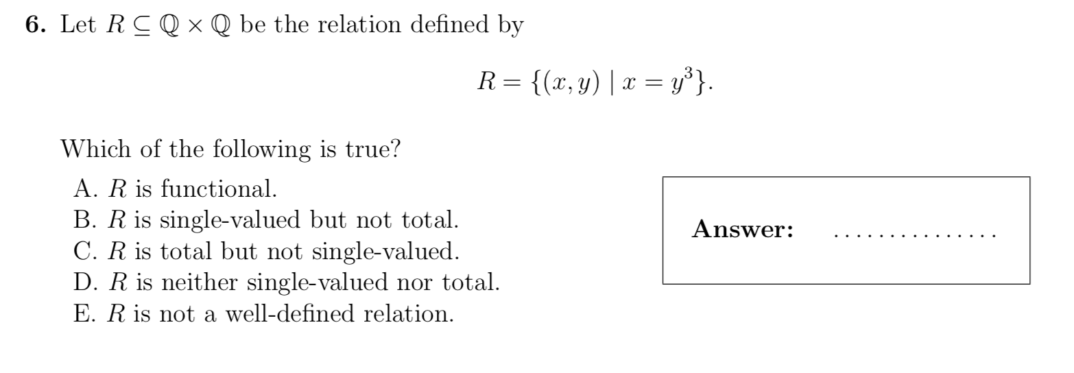 Solved 6. Let RCQ x Q be the relation defined by R= {(x, y) | Chegg.com